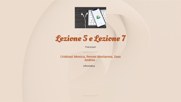 lezione 5 e lezione 7 | Genially