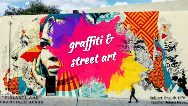 Street Art and Graffiti | Genially