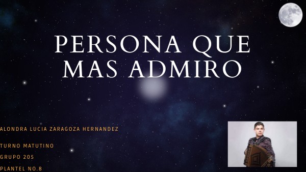 Persona que admiro