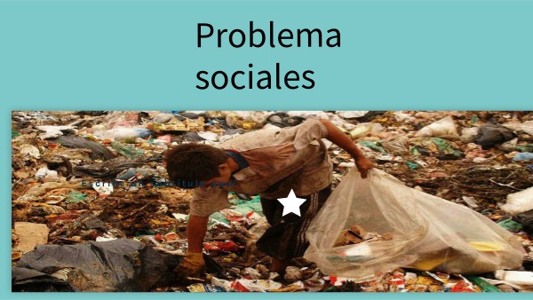 PROBLEMAS SOCIALES | Genially