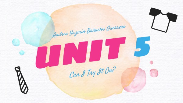 UNIT 5- Can I Try It On? | Genially