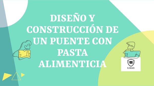 PRESENTACIÓN PROYECTO DE PUENTE CON PASTA ALIMENTICIA | Genially