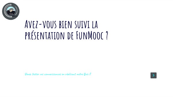Quiz FUNMOOC (complet) | Genially
