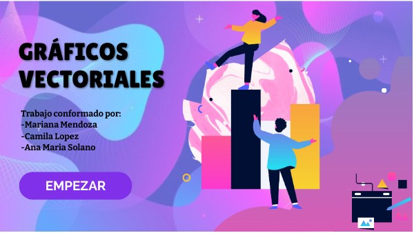 GRÁFICOS VECTORIALES | Genially