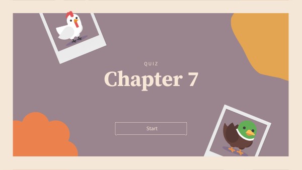 Ch 7 Quiz | Genially