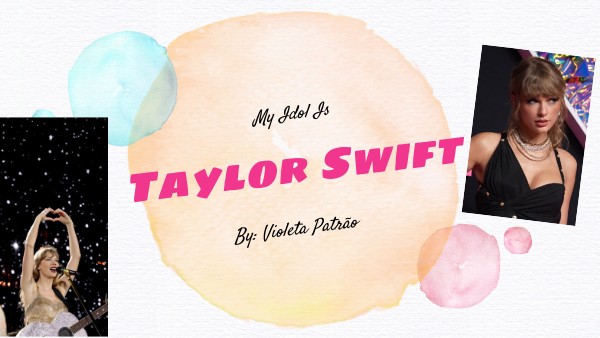 Taylor Swift - Oral Presentation | Genially