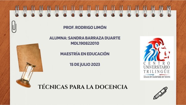 TAREA 1. TÉCNICAS PARA LA DOCENCIA. SANDRA BARRAZA DUARTE ML
