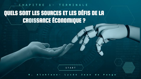 Chapitre 1 : Quels sont les sources et les défis de la croissance | Genially