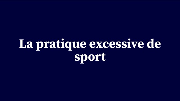 En quoi la pratique excessive du sport et dangereux pour un adolescent