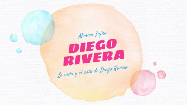 Diego Rivera Presentation | Genially
