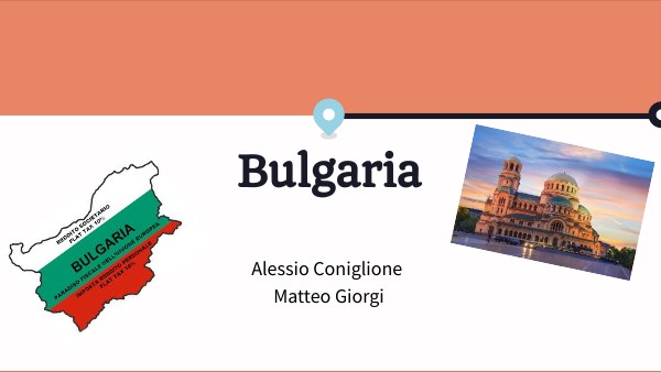 Presentazione Bulgaria di Matteo Giorgi e Alessio Coniglione | Genially