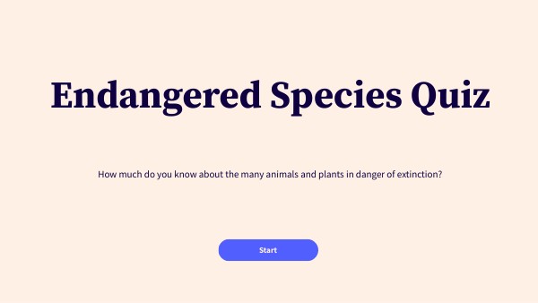 Endangered Species Quiz | Genially