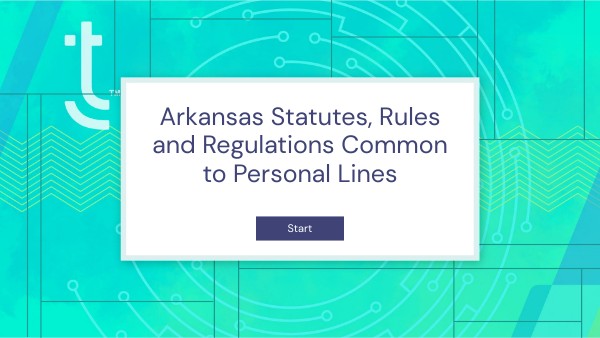 Arkansas Statutes, Rules and Regulations Common to Personal Lines