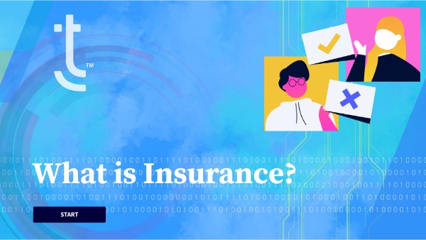 COI | Adjuster | What is Insurance?