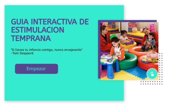 GUIA INTERACTIVA DE ESTIMULACION TEMPRANA | Genially
