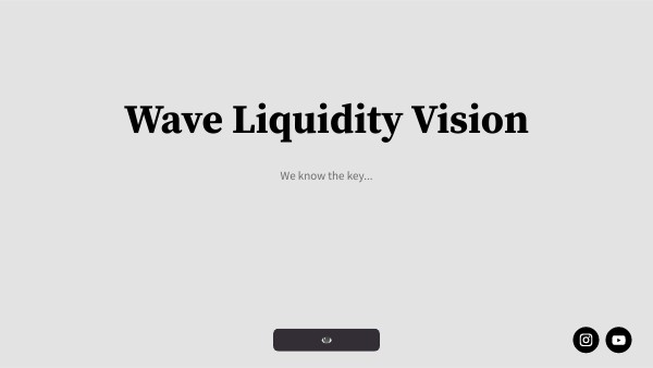 Wave Liquidity Vision | Genially