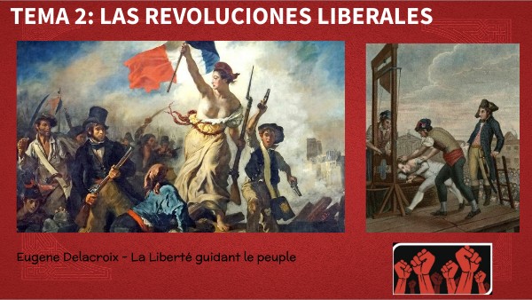 TEMA 2: LAS REVOLUCIONES LIBERALES | Genially