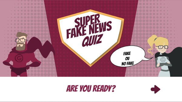 Super Fake News Quiz