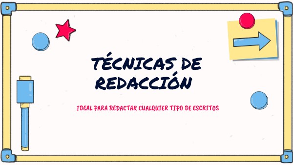 TÉCNICAS DE REDACCIÓN | Genially