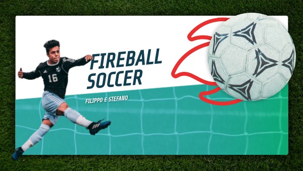 fireball soccer | Genially