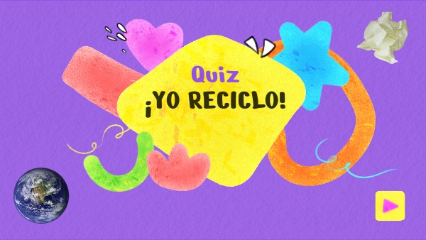 QUIZ RECICLAJE | Genially