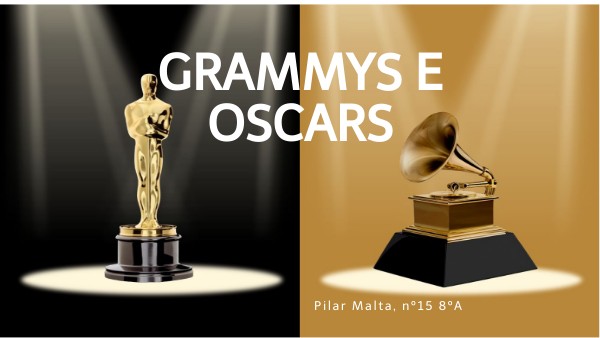Oscars e Grammys