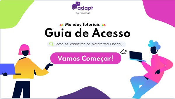Monday: Tutorial de Acesso | Genially