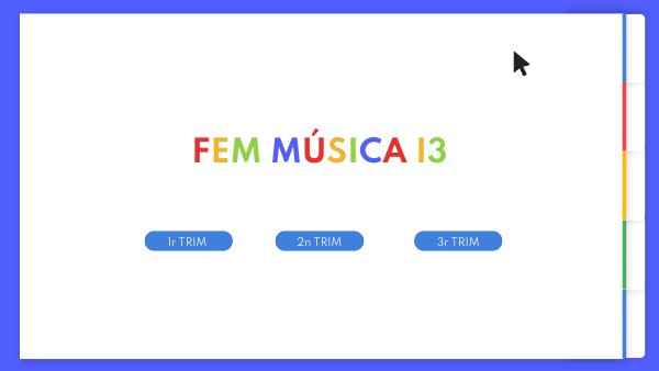 FEM MÚSICA I3 1r TRIM | Genially