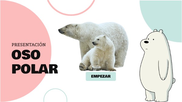 PRESENTACIÓN OSO POLAR | Genially