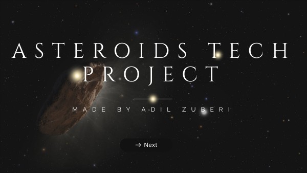 Adil Zuberi- Asteroids Project | Genially