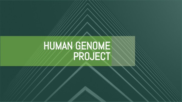 Human Genome Project - Biology | Genially