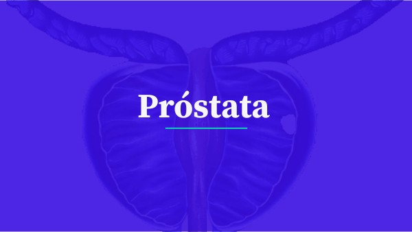 Próstata | Genially