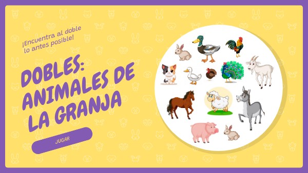 JUEGO DOBLES ANIMALES DE LA GRANJA | Genially