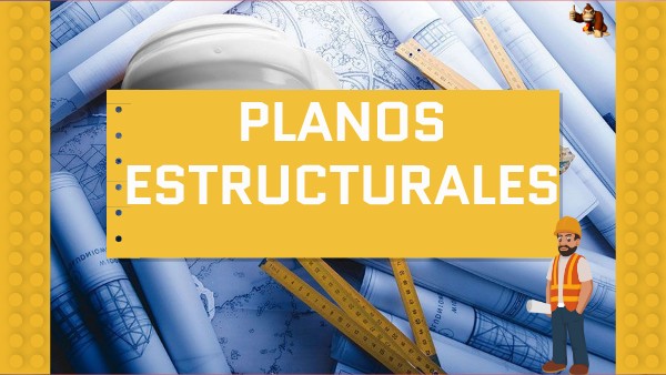 Planos estructurales | Genially