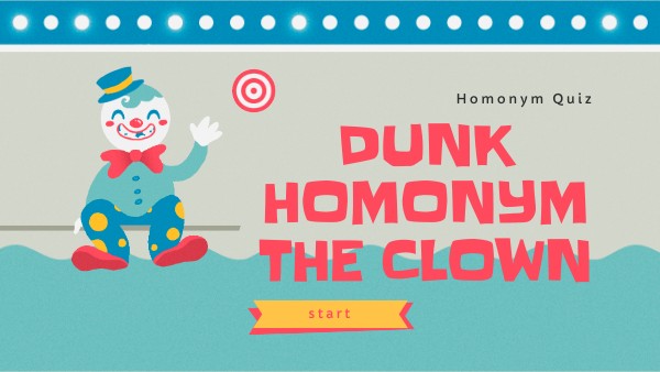 Vocabulary Dunk the clown quiz | Genially
