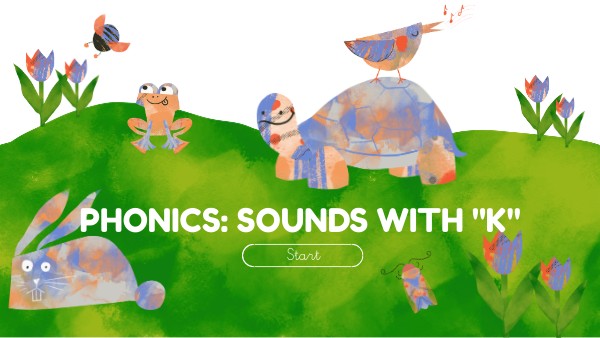 Phonics: Sounds with K | Genially