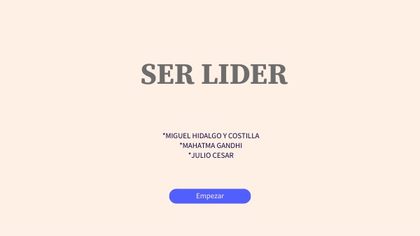 SER LIDER. | Genially