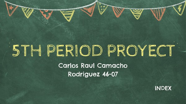 5th period project 4607 | Genially