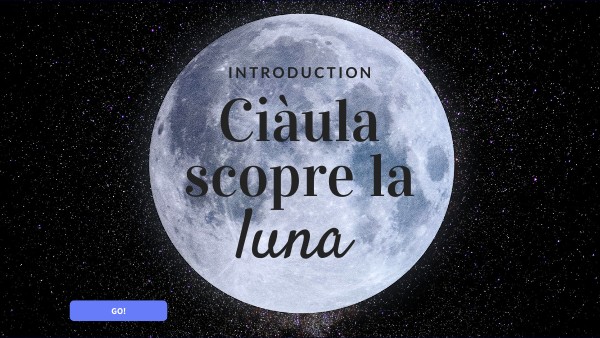 Ciàula scopre la Luna | Genially