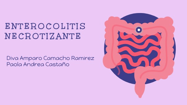 ENTEROCOLITIS NECROTIZANTE | Genially