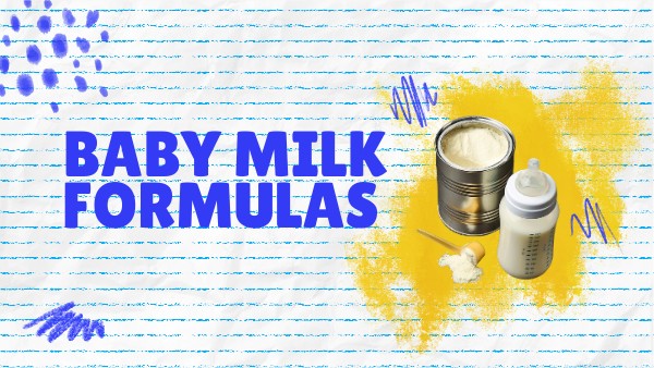 baby milk formulas | Genially
