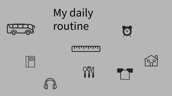 My daily Routine