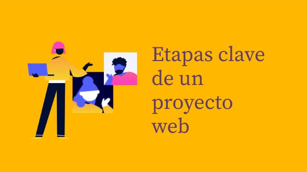 Etapas de desarrollo de los sitios web | Genially