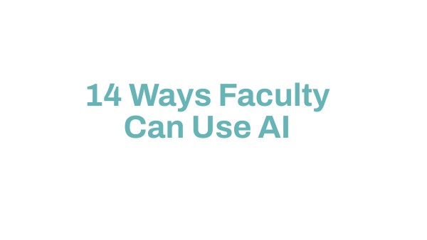 14 Ways Faculty Can Use AI | Genially