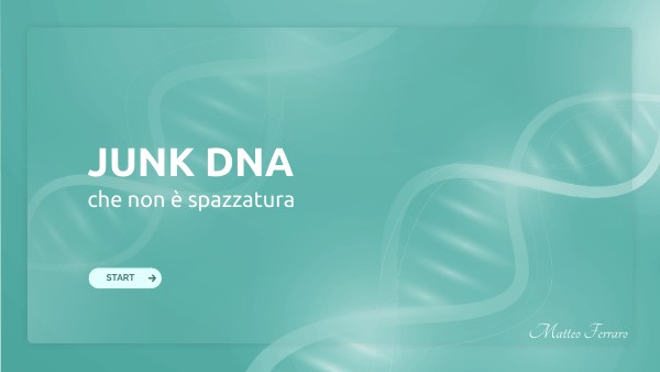 (NOT) JUNK DNA | Genially