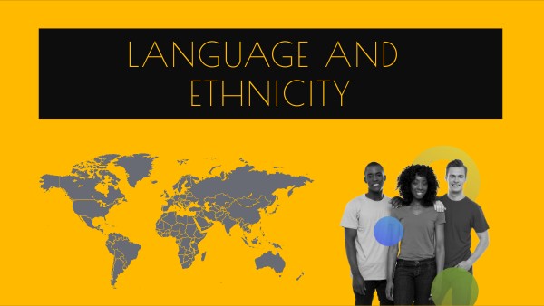 Ethnicity | Genially