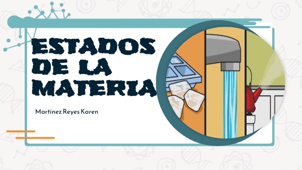 estados de la materia | Genially
