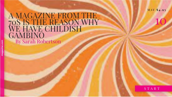A Magazine From The 70s Is The Reason Why We Have Childish Gambino ...