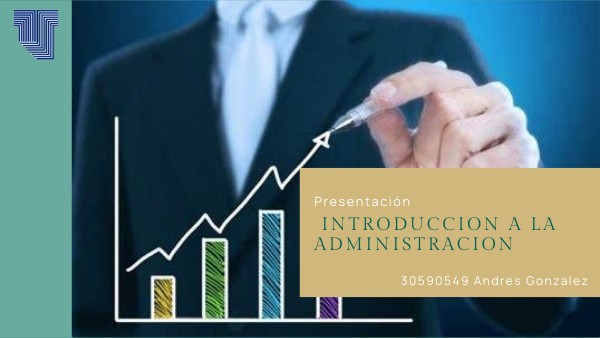 Introduccion a la Administracion | Genially