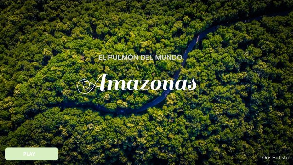 Amazonas | Genially